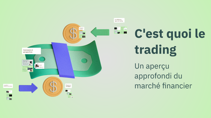 C'est quoi le trading by Romuald Toriniere on Prezi