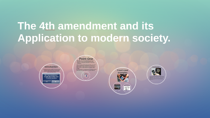 The 4th amendment and its application in modern society. by raleigh ...