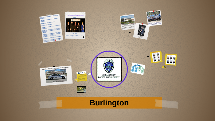 Burlington Police Department by Jennifer Matherly on Prezi