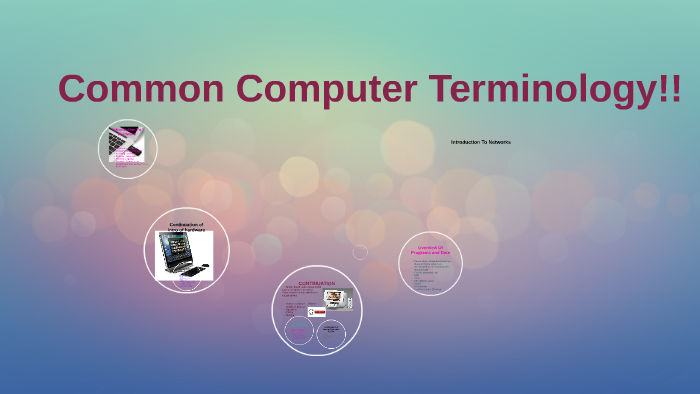 Common Computer Terminology by Michelle Mcfadden on Prezi
