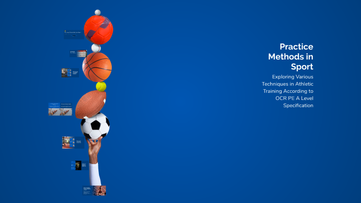 Practice Methods in Sport by Edgar Dumbreck on Prezi