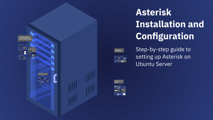 Asterisk Installation and Configuration by Nicolas Bometon on Prezi