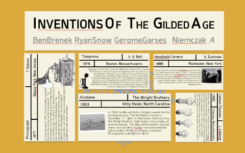 Inventions of the Gilded Age by Gerome G on Prezi