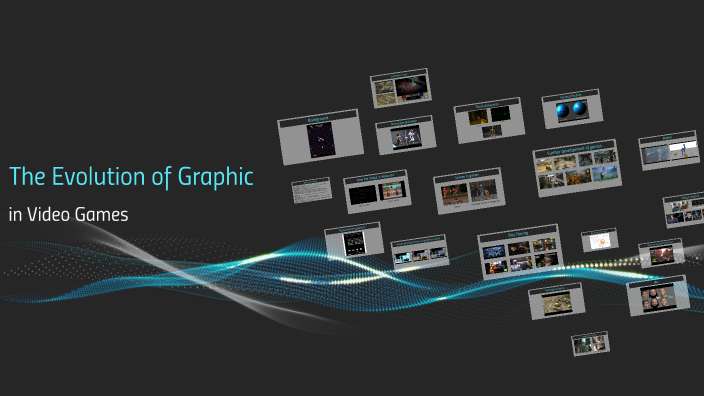 The Evolution of Graphic in Video Games by Piotr Karol on Prezi