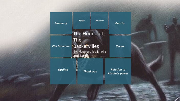 The hound of the baskervilles by Jad J on Prezi