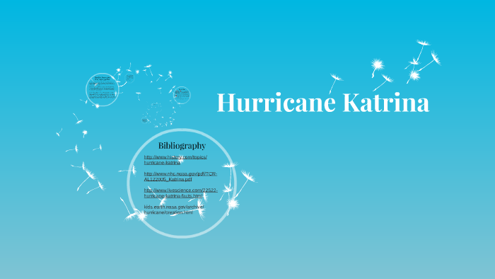 Hurricane Katrina by Hannah Neely on Prezi