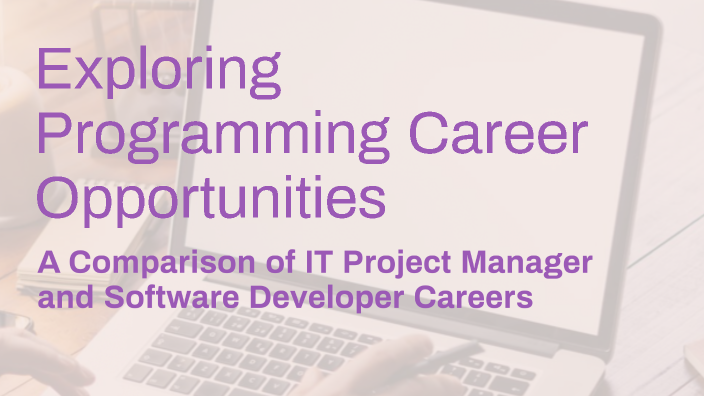 Exploring Programming Career Opportunities by Maanya Sharma on Prezi
