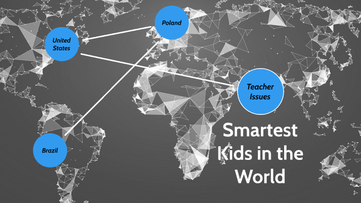 Smartest Kids in the World by Avery Matera on Prezi