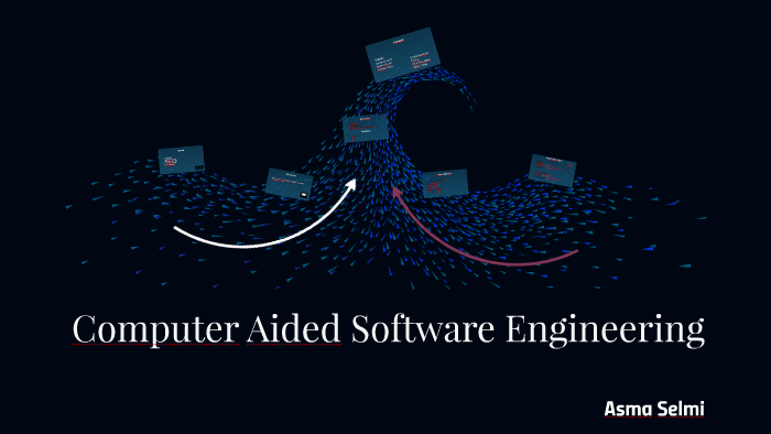 Computer Aided Software Engineering by asma selmi on Prezi