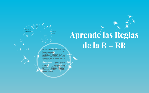 Aprende las Reglas de la R – RR by JOHANA HERRERA on Prezi