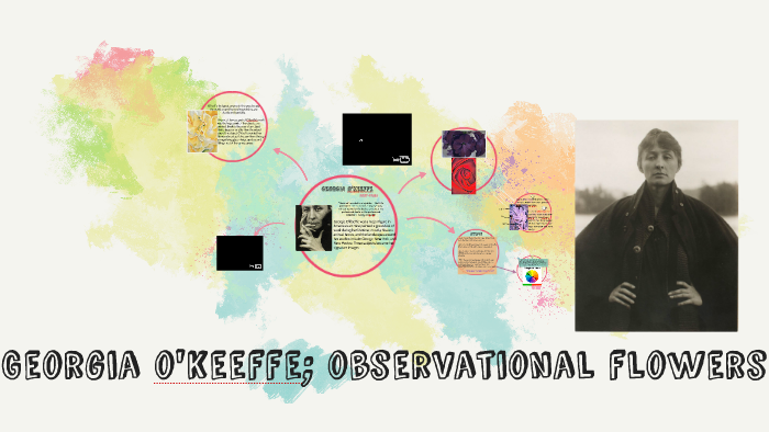 Georgia o'keeffe; observational flower drawingS by Mrs. C on Prezi
