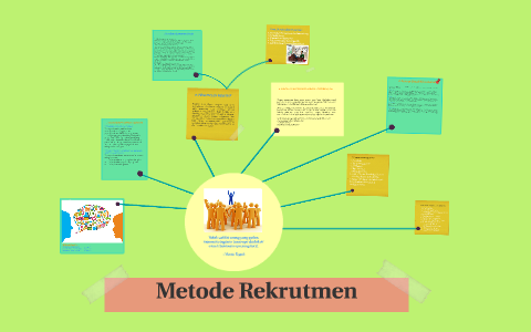 Metode Rekrutmen by Riyanti Okta on Prezi