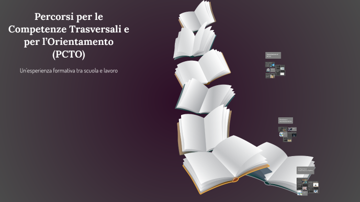 Percorsi per le Competenze Trasversali e per l’Orientamento (PCTO) by ...