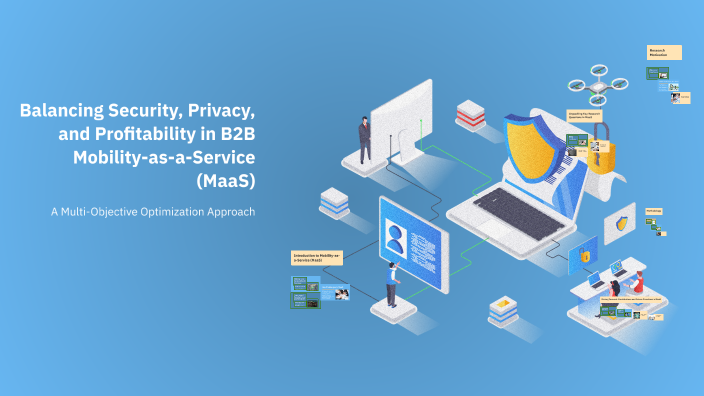Balancing Security, Privacy, and Profitability in B2B Mobility-as-a-Service (MaaS) by alyah ...