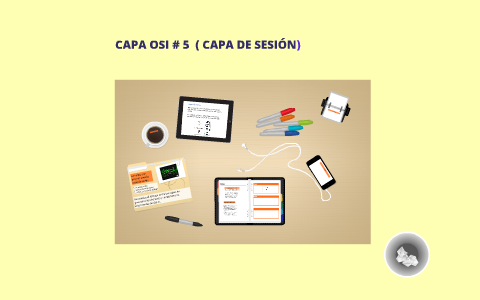 CAPA OSI # 5 ( CAPA DE SESIÓN) by on Prezi