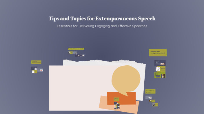 Tips and Topics for Extemporaneous Speech by yvonne velasco on Prezi