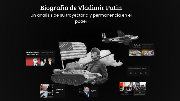 Biografía de Vladimir Putin by Dylan Rodriguez on Prezi