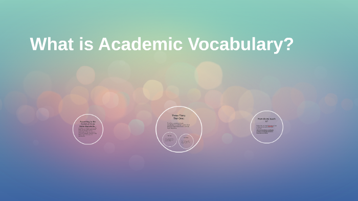 What is Academic Vocabulary? by