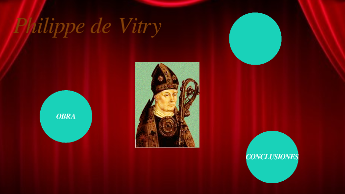 Philippe de Vitry by Ángela de las Heras García on Prezi