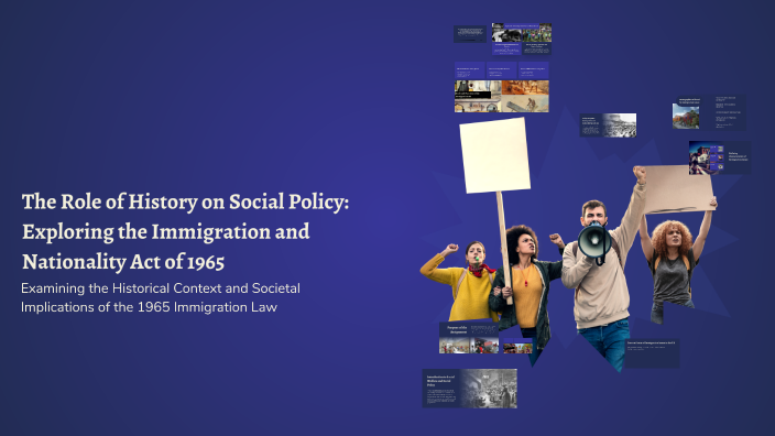 The Role of History on Social Policy: Exploring the Immigration and ...