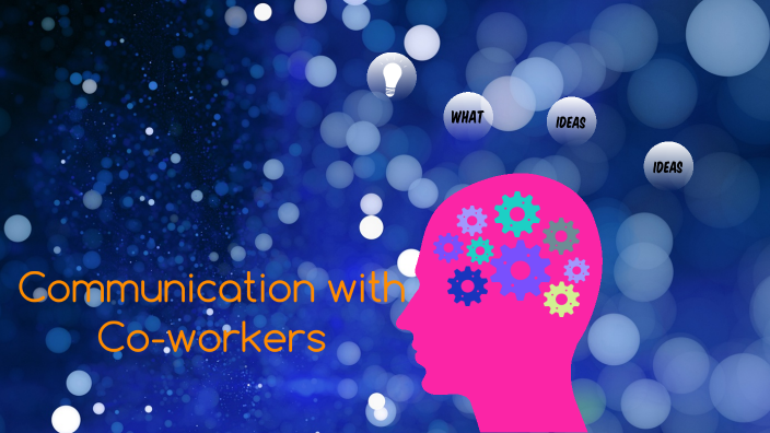 Communication With Co-Workers by Jacob Collins on Prezi