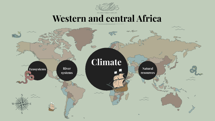 Western and Central Africa by mois ggg on Prezi