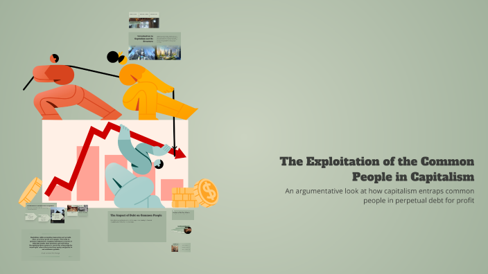 The Exploitation of the Common People in Capitalism by Matthew ...
