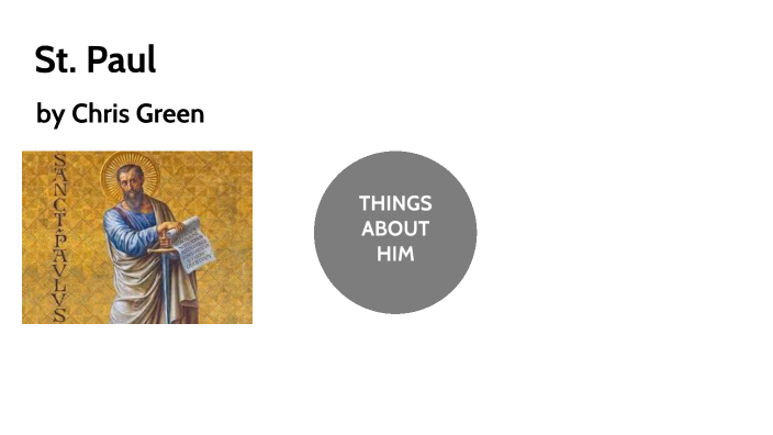 Saint Project by Christopher Green on Prezi