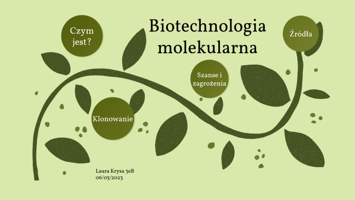Biotechnologia molekularna by Laura Krysa on Prezi