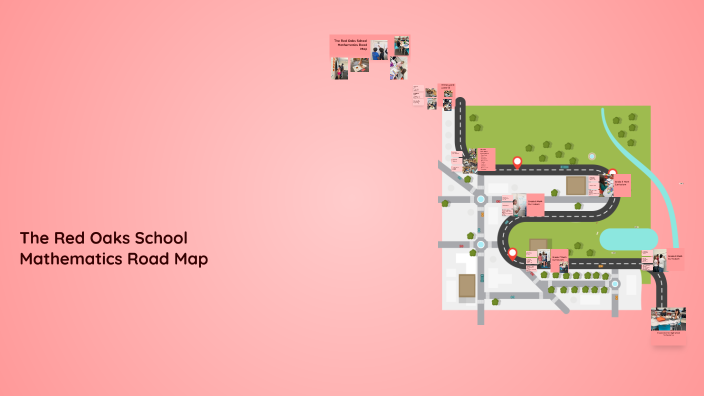 The Red Oaks School Mathematics Road Map by Stacy Apostolico on Prezi