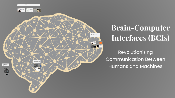 Brain-Computer Interfaces (BCIs) by Boran Boysan on Prezi