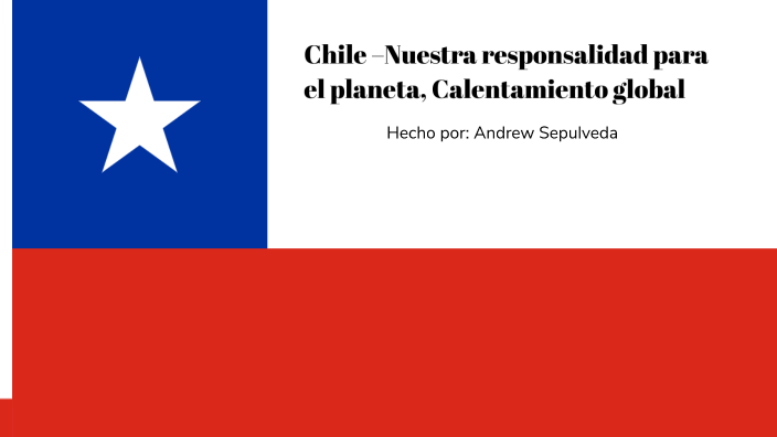 Las Playas Chilenas by Andrew Sepulveda on Prezi