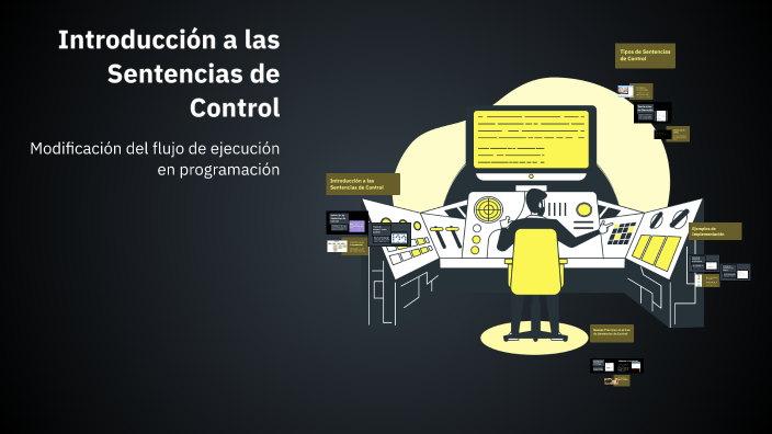 Introducción a las Sentencias de Control by Hector López on Prezi