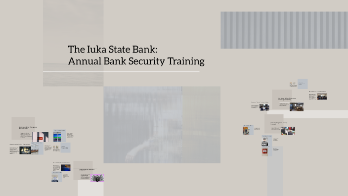 Bank Security Training by Kristina Rose on Prezi