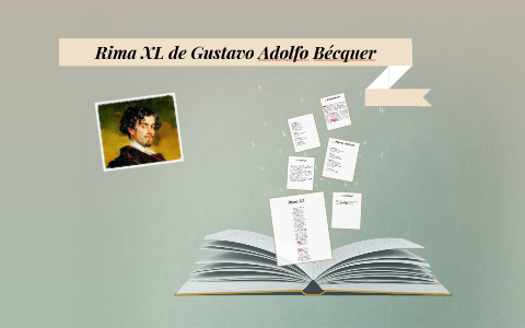 Rima XL de Gustavo Adolfo Bécquer by Blanca Mir on Prezi