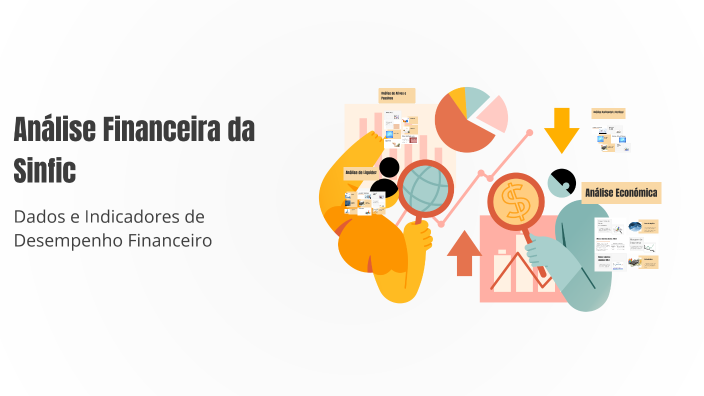 Análise Financeira da Sinfic by pauleth da Rocha on Prezi