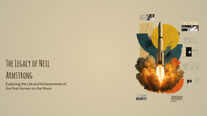 The Legacy of Neil Armstrong by Anna Zaytseva on Prezi