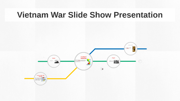 Vietnam war slide show Presentation by Allen mccloud on Prezi