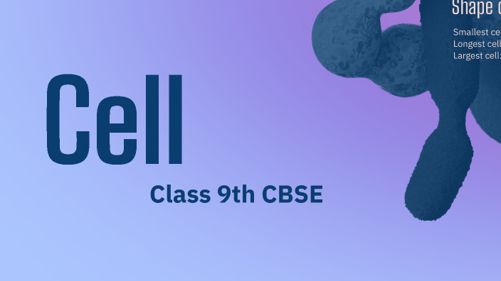 Cell YT class 9 by natasha joshi on Prezi