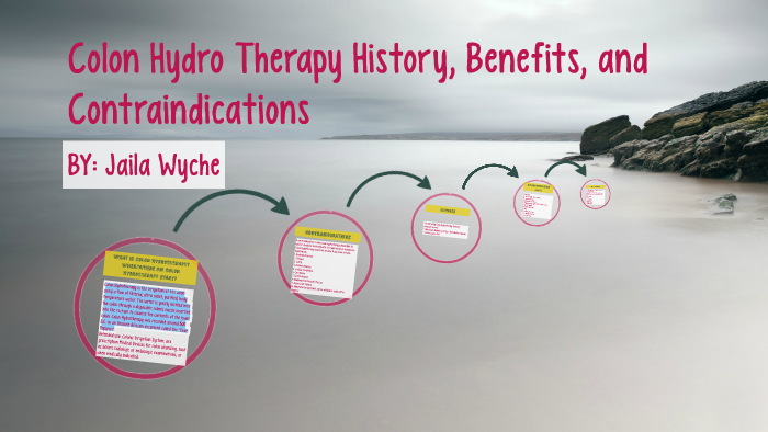 Colon Hydro Therapy History, Benefits, and Contraindications by jaila ...