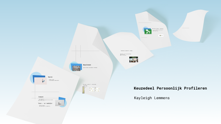 Keuzedeel Persoonlijk Profileren by Kay Lemmens on Prezi