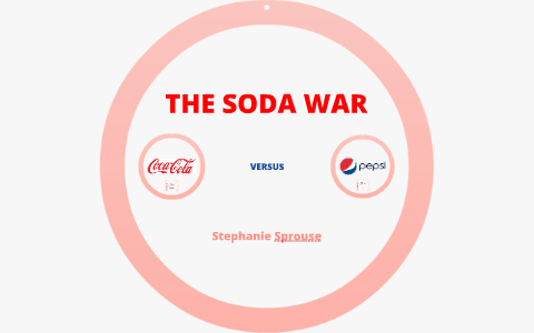 THE SODA WAR by Stephanie Sprouse