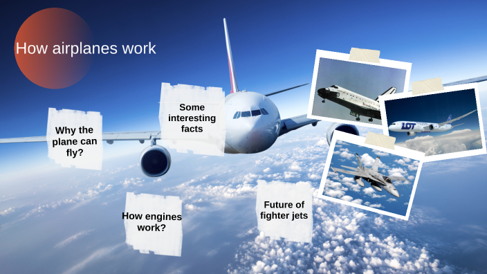 How airplanes work by Dominik FR on Prezi