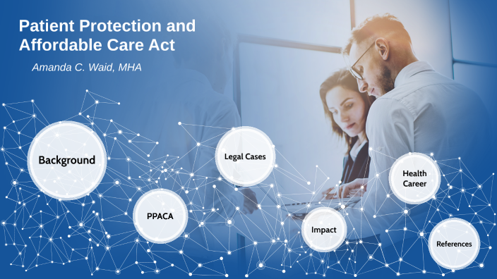 PPACA by Amanda Waid on Prezi
