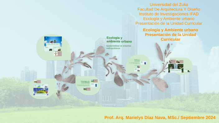 Ecología y ambiente urbano by Marielys Diaz on Prezi