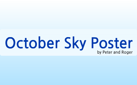 October Sky - The Math! by Peter Nguyen on Prezi