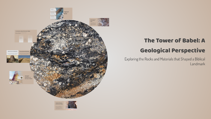 The Tower of Babel: A Geological Perspective by Adela Ramirez on Prezi