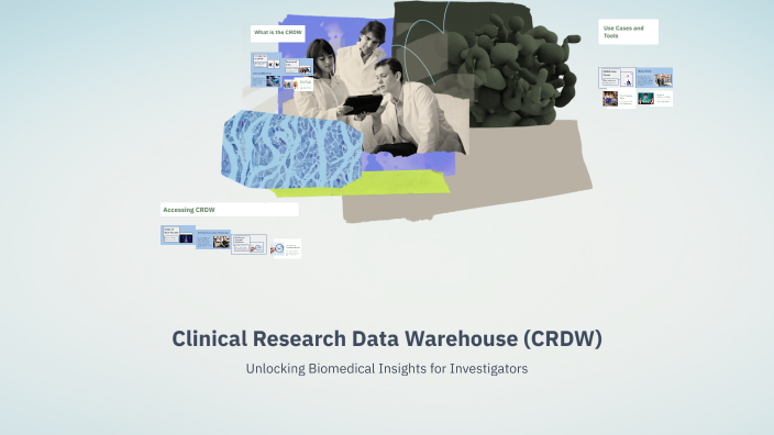 Clinical Research Data Warehouse (CRDW) by Katherine Woods on Prezi