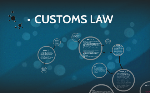CUSTOMS LAW by patricia fang on Prezi