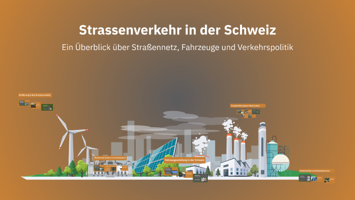 Strassenverkehr in der Schweiz by Norbert Hauser on Prezi